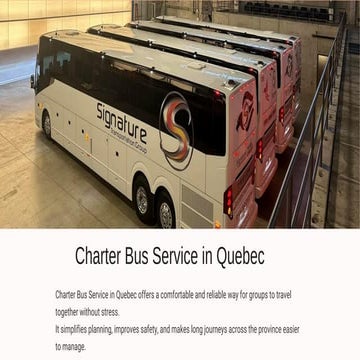 Charter Bus Travel Made Easy in Quebec.. | PDF