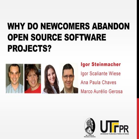 Why do newcomers abandon open source software projects? | PPT