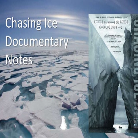 Chasing ice documentary | PPTX