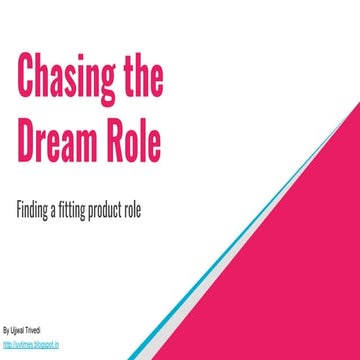 Chasing the dream role | PPT