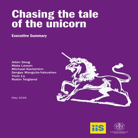 Chasing the tale of the unicorn: Executive summary | PDF