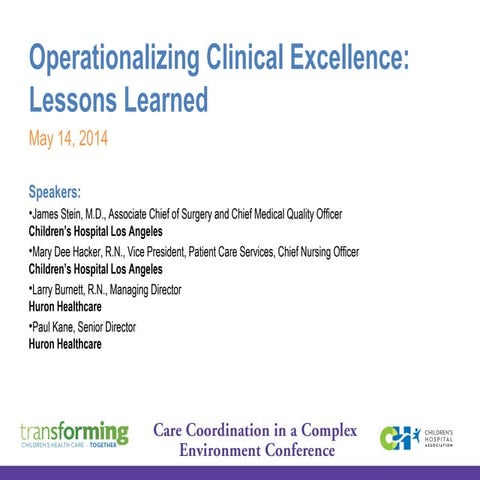 Operationalizing Clinical Excellence: Lessons Learned | PPT