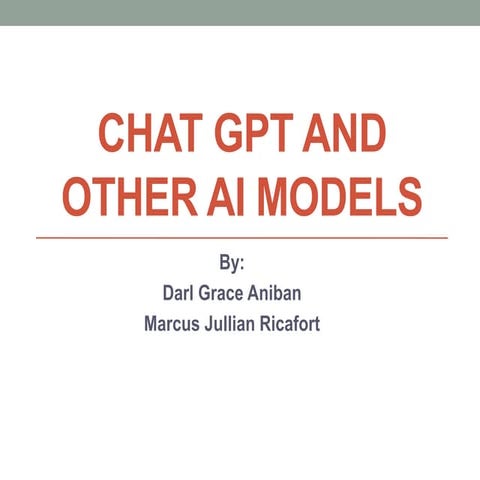 ChAT GPT AND OTHER TYPES OF AI MODELS.pptx