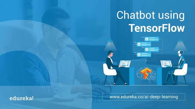 Creating Chatbots Using Tensorflow Chatbot Tutorial Deep Learning 4303