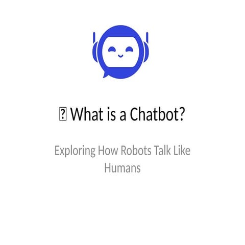 Chatbot_Basics_7th_Grade AI assistant ppt | PPTX