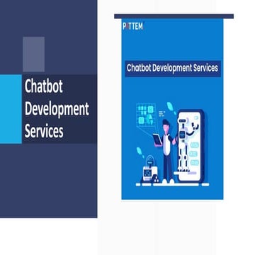 Chatbot Development Services - Pattem Digital | PPTX