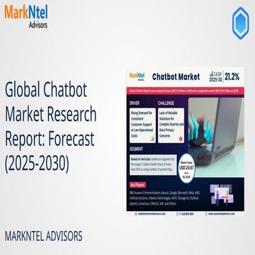 Global Chatbot Market Research Report: Forecast (2025-2030) | PPTX