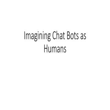 Imagining Chatbots as Humans (Part 2) | PPTX