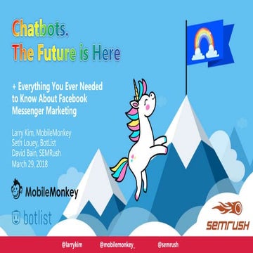 Chatbots with Larry Kim and Seth Louey | PPTX