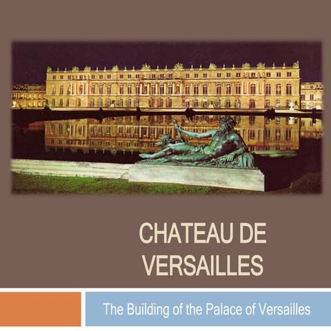 Chateau De Versailles | PPTX
