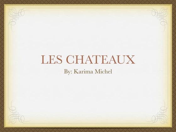 Chateaux | PPT