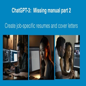 chatGPT3 Create job-specific resumes and cover letters .pdf