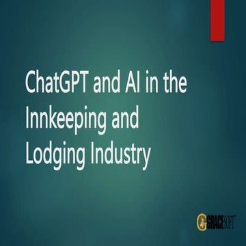 ChatGPT and AI in the Innkeeping and Lodging Industry | PPTX