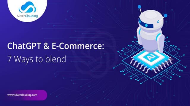 Revolutionize Your E-commerce Business with ChatGPT | PPT Revolutionize Your E-commerce Business with ChatGPT | PPT