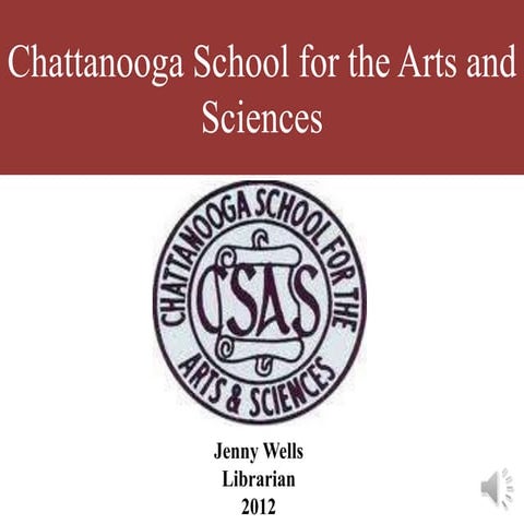 Chattanooga school for the arts and sciences | PPT