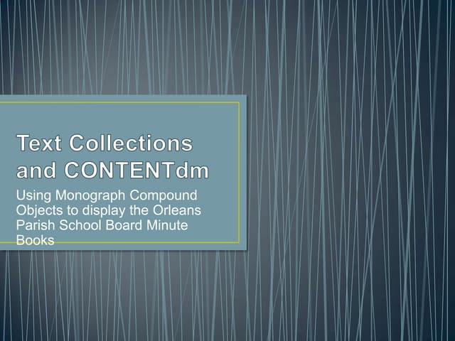 Digital Collection Management with CONTENTdm and Omeka