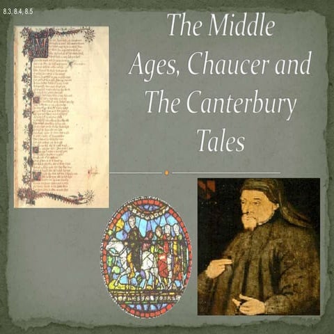 Middle Ages, Chaucer, and The Canterbury Tales | PPTX