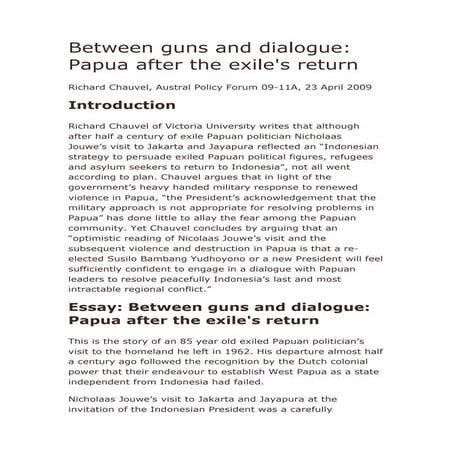 Between guns and dialogue: Papua after the exile's return - Richard ...