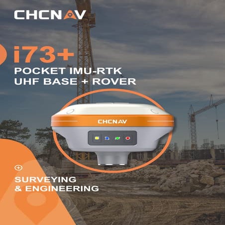 JUAL CHCNAV i73+ IMU-RTK GNSS Receiver (GPS Geodetic) | PDF