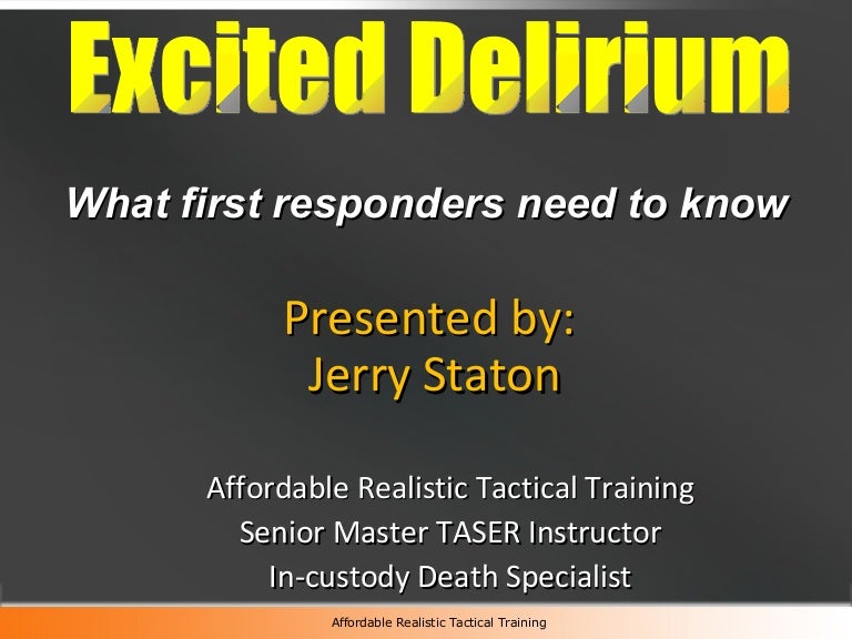 Excited Delirium excited-delirium