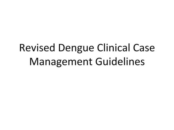 Dengue-case-classification-Vector-Borne-Ilness.pptx | Infectious ...