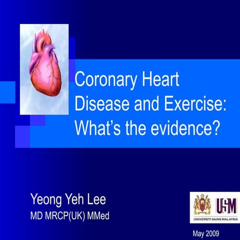 Coronary Heart Disease and Exercise: What's the evidence? | PPT