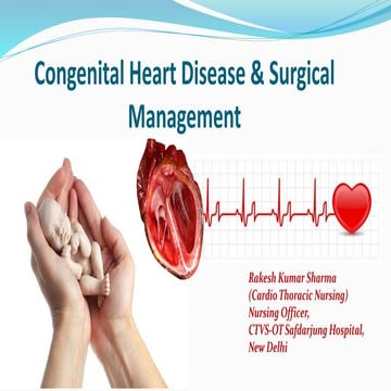 Congenital Heart Disease & Surgical Management | PPTX