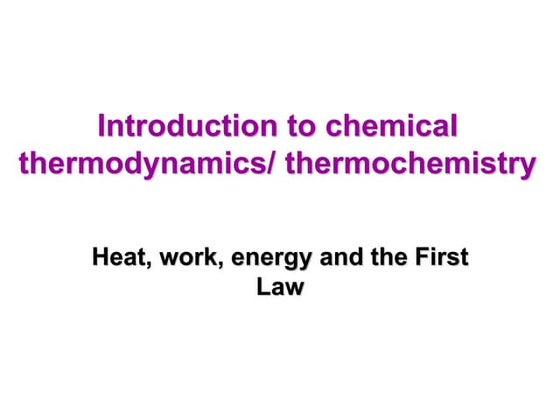 The First Law Of Thermodynamics Power Point Presentation | PPT