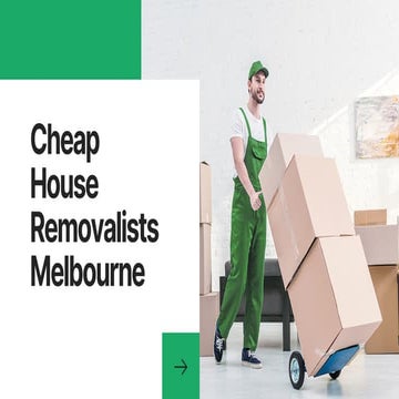 Cheap house removalists melbourne | PPT