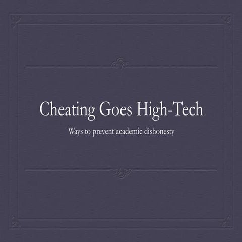 Cheating goes high tech | PPT