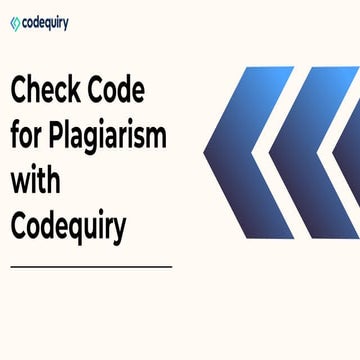 Check Code For Plagiarism With Codequiry Ppt