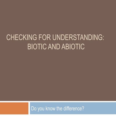 2 eso- Checking for understanding biotic and abiotic | PPT ...