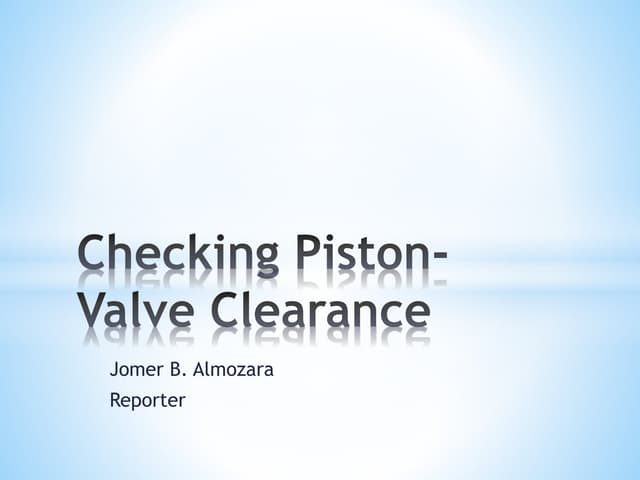 IC Engines Tappet Clearance Method and why it’s important? | PPTX