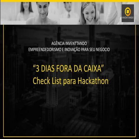 Check list hackathon - Agencia Inventtando | PDF