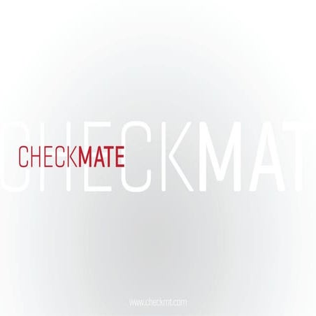 Checkmate Presentation | PDF