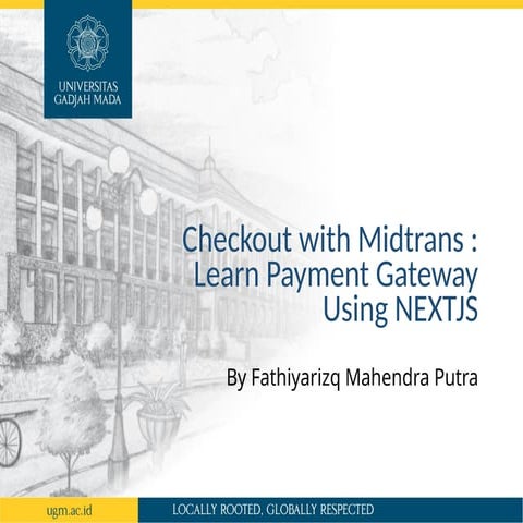 Checkout with Midtrans Learn Payment Gateway Using NEXTJS.pptx