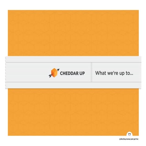 Cheddar up overview | PDF