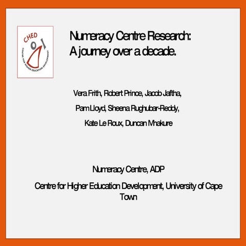 Numeracy Centre Research: A journey over a decade | PPT