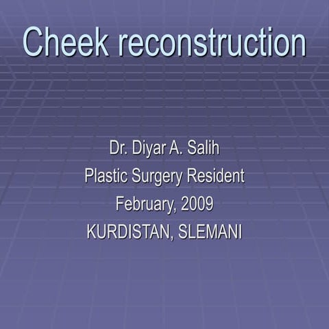 cheek-reconstruction-ppt.ppt | Death, Injury, or Military Conflict ...