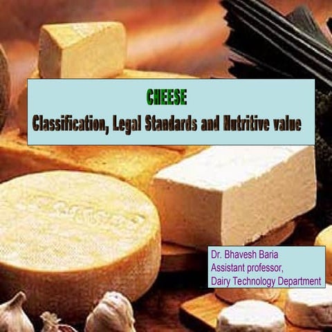 Cheese Processing & Manufacturing- Introduction, History, Types ...