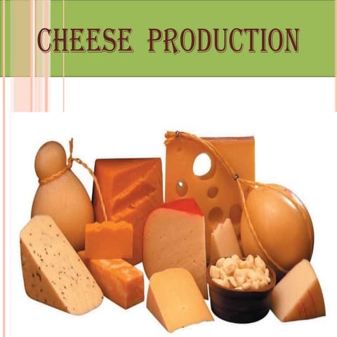Cheese production- process flowchart, equipment used and quality ...