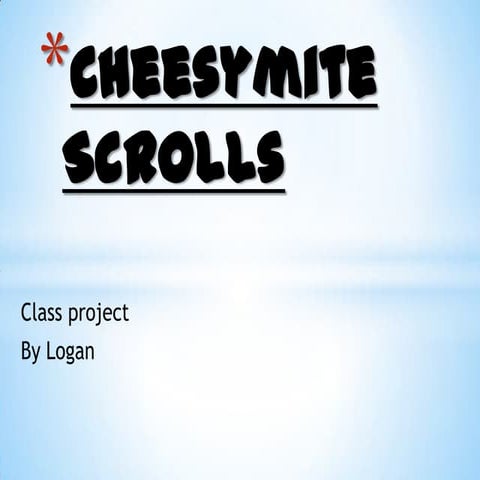Cheesymite scrolls | PPTX