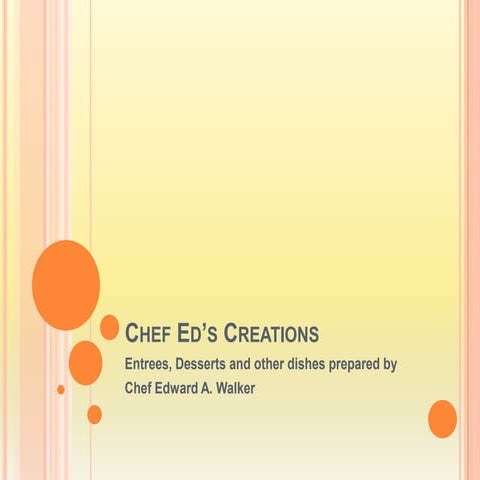 Chef Ed’S Creations | PPSX