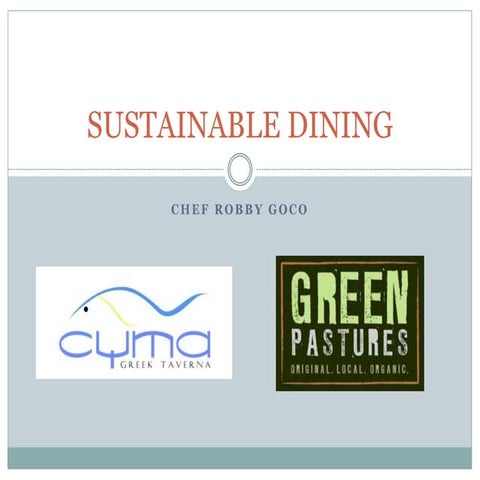 Chef Robby Goco: Best Practices of Sustainable Farm to Table ...