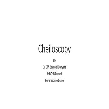 Cheiloscopy ppt. LIP PRINTING FORENSIC PATHOLOGY | PPTX