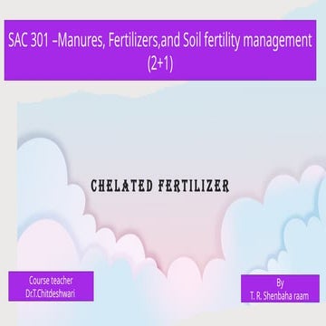 chelated fertilizers shenbaha raam.SAC.pptx