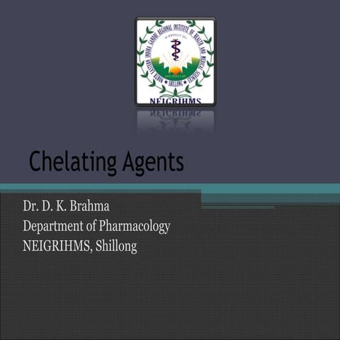 Chelating agent - drdhriti | PPT