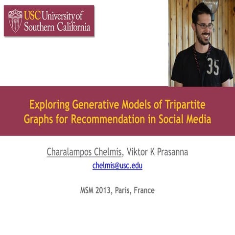 Exploring Generative Models of Tripartite Graphs for Recommendation in ...