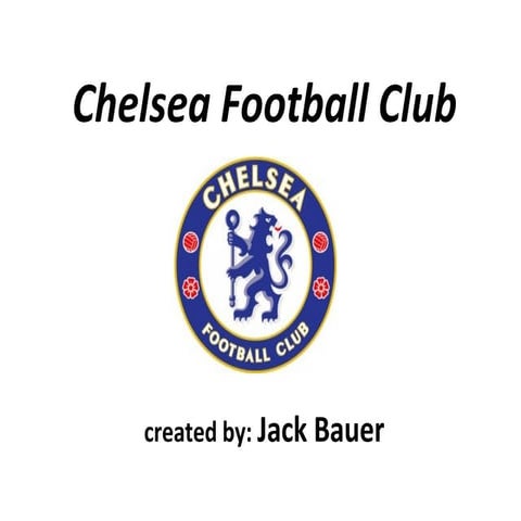 I Love Chelsea | PPT