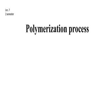 Polymer Chemistry and polymerization chemistry | PPT